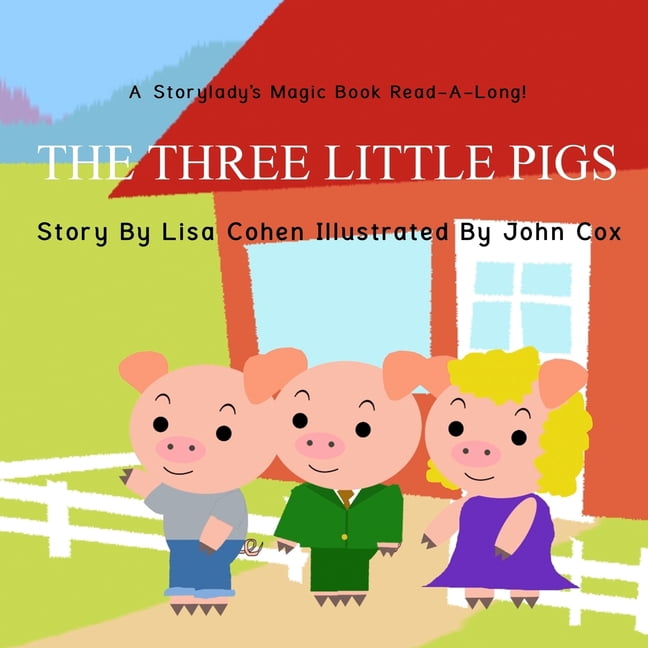 The Three Little Pigs: A Storylady Read-A-Long Book - Walmart.com