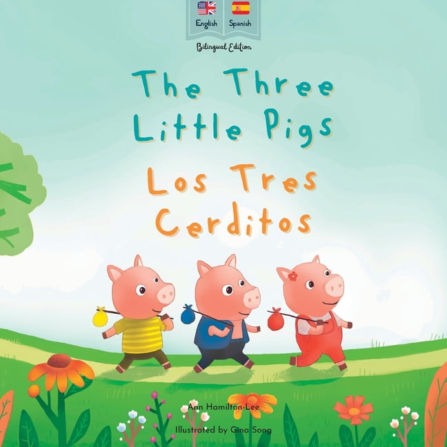 The Three Little Pigs Los Tres Cerditos: Bilingual Spanish & English ...