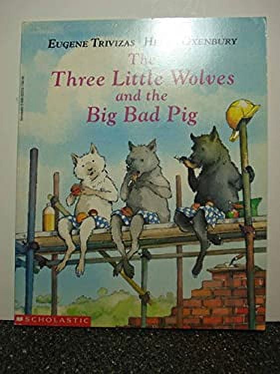 Pre-Owned The Three Little Wolves and the Big Bad Pig 9780590223126 ...