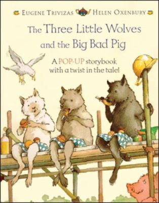 Pre-Owned The Three Little Wolves and the Big Bad Pig: A Pop-Up ...
