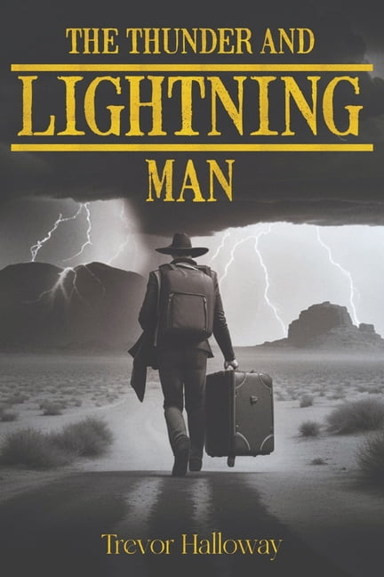 The Thunder and Lightning Man, (Paperback) - Walmart.com