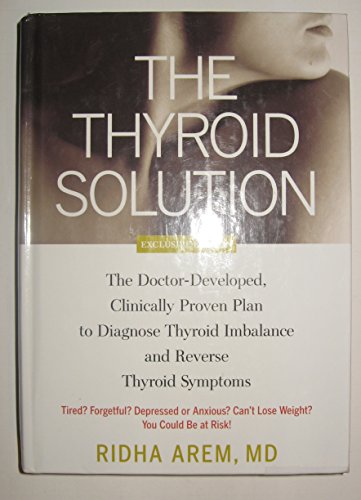 Pre-Owned The Thyroid Solution (Hardcover) 1605299847 9781605299846 ...