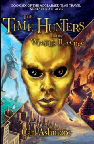 Pre-Owned The Time Hunters and the Wraith's Revenge: 6 (The Time ...