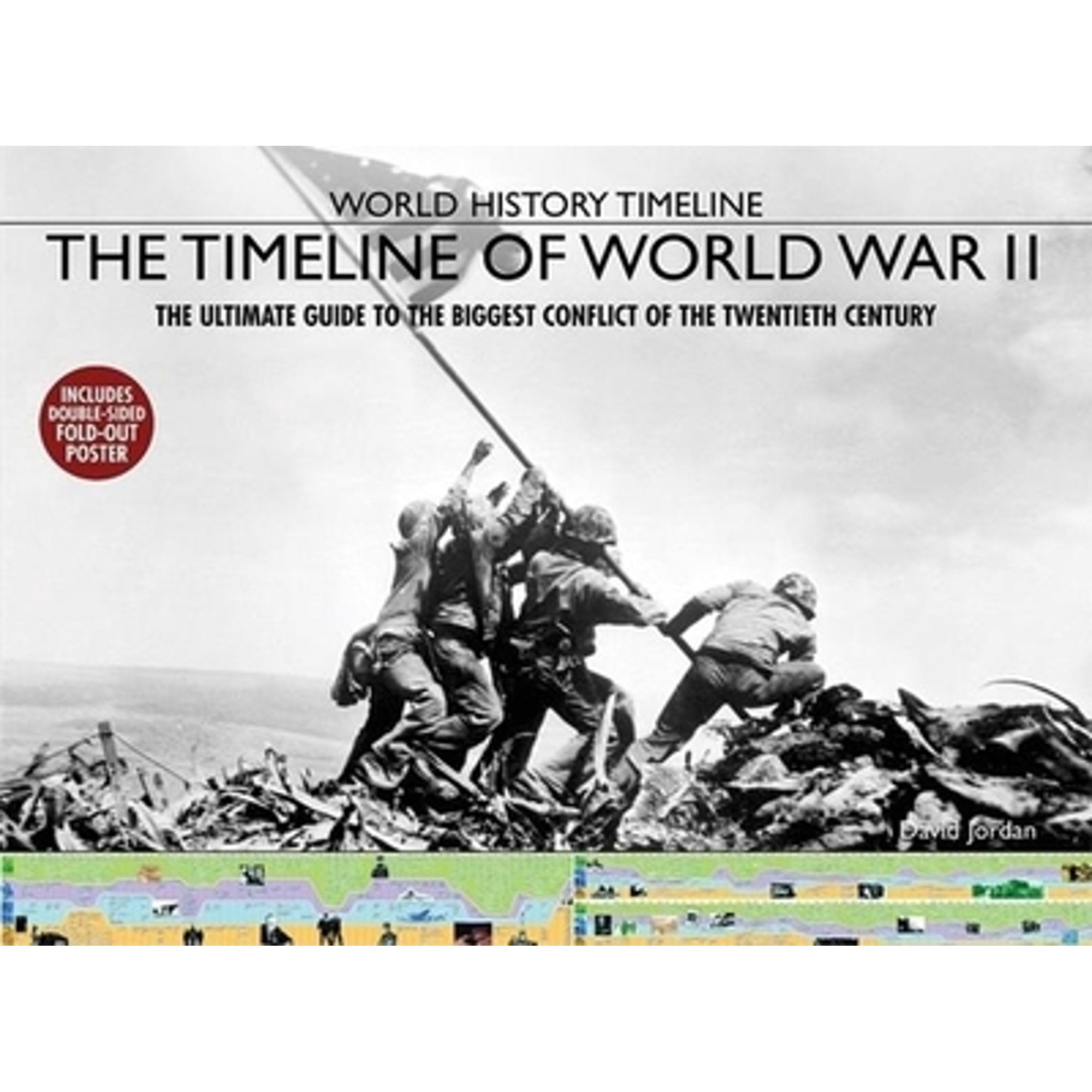 Pre-Owned The Timeline of World War II : The Ultimate Guide to the ...