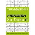 The Times Fiendish Su Doku Book 11 : 200 Challenging Su Doku Puzzles ...