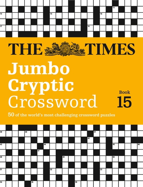 The Times Jumbo Cryptic Crossword Book 15: The World's Most Challenging ...