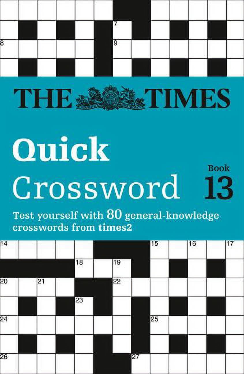 The Times Quick Crossword Book 13: 80 world-famous crossword puzzles ...