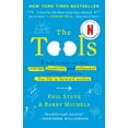 Tools: 5 Tools to Help You Find Courage, Creativity, and Willpower--And ...