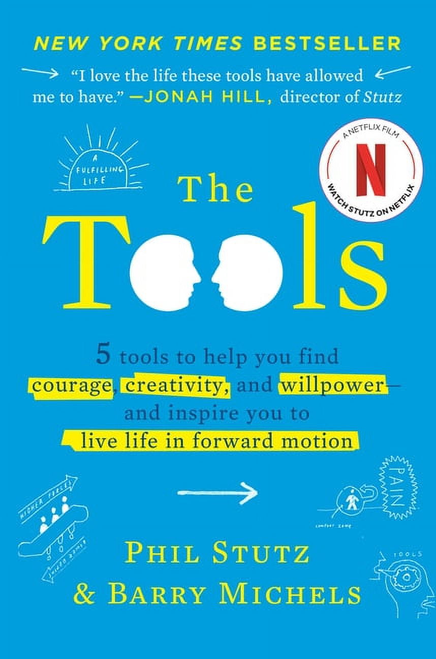 Tools: Transform Your Problems into Courage, Confidence, and Creativity ...