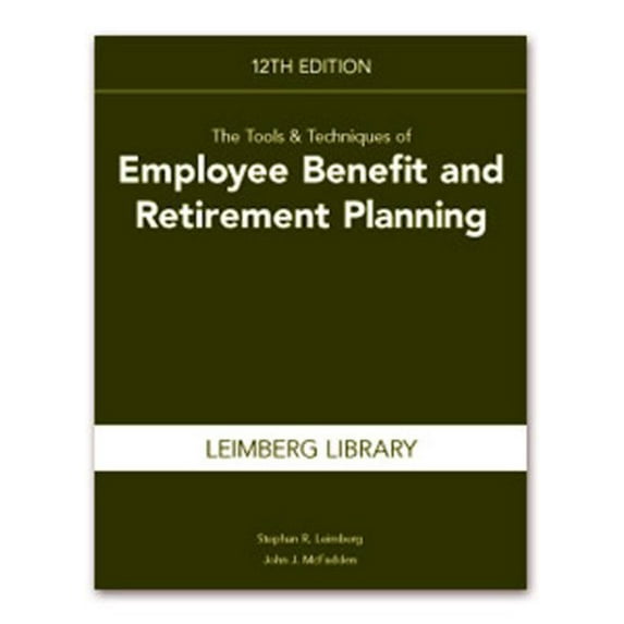 Pre-Owned The Tools & Techniques of Employee Benefit and Retirement ...