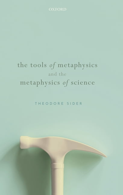 Tools of Metaphysics and the Metaphysics of Science, (Hardcover ...