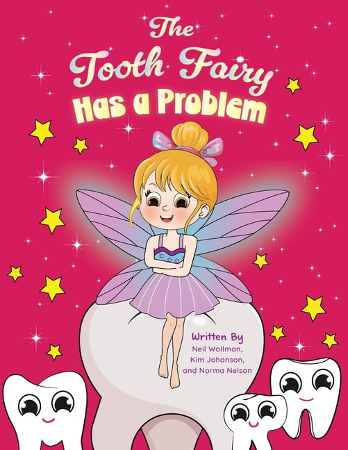 The Tooth Fairy Has a Problem, (Paperback) - Walmart.com