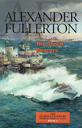 Pre-Owned The Torch Bearers: 5 (The Nicholas Everard World War II Saga ...