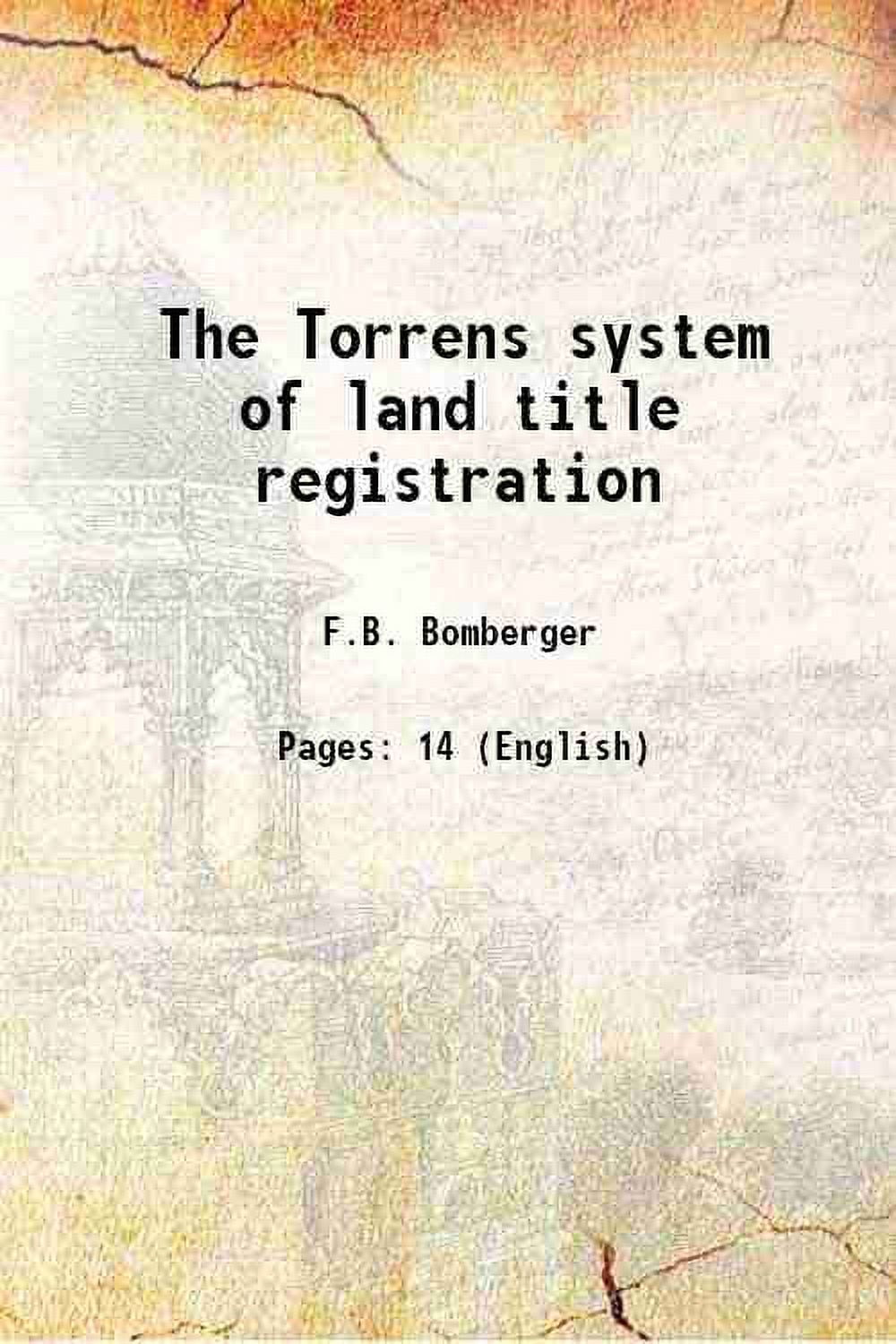 The Torrens system of land title registration 1912 - Walmart.com
