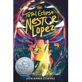 The Total Eclipse of Nestor Lopez, (Paperback) - Walmart.com