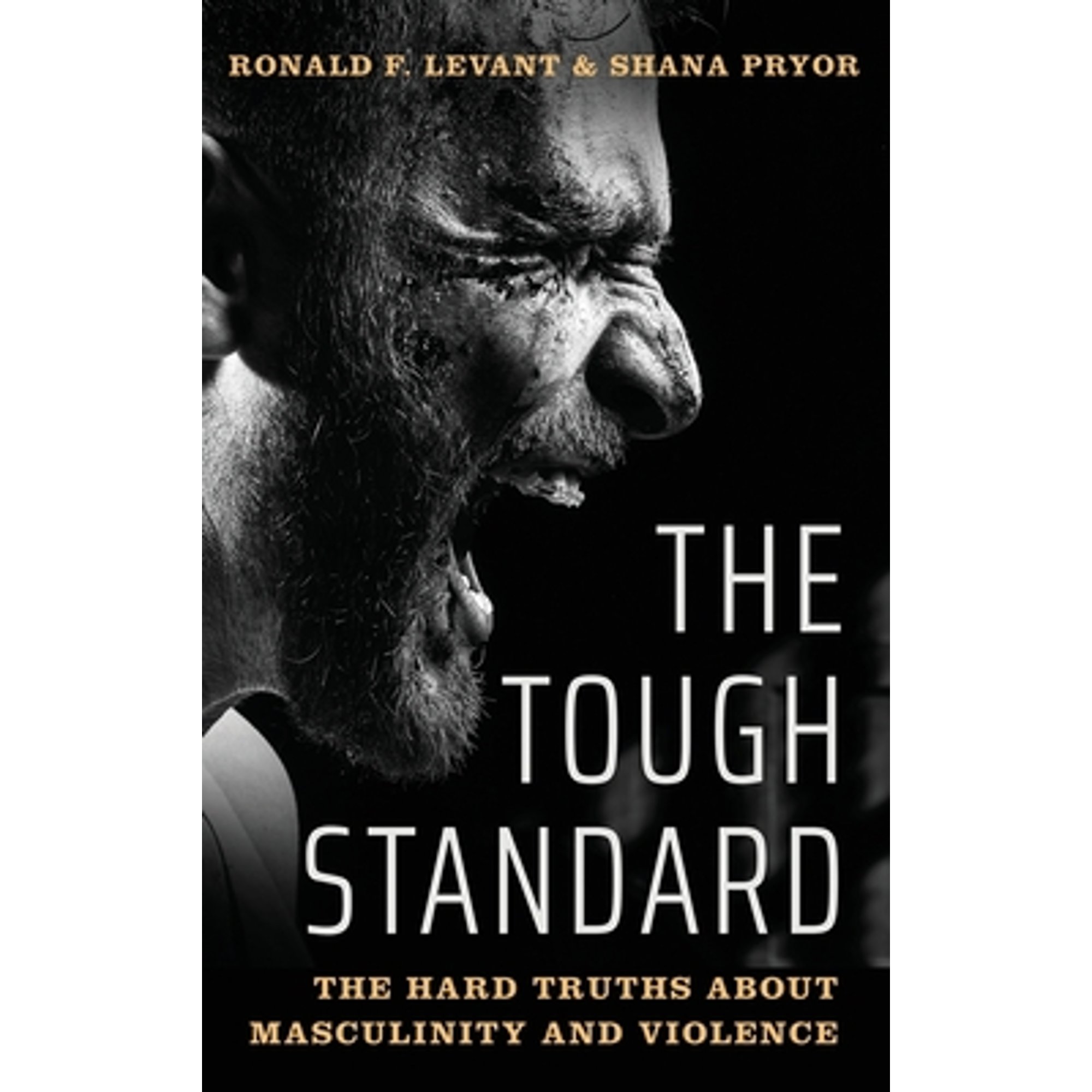 Pre-Owned The Tough Standard: The Hard Truths about Masculinity and ...