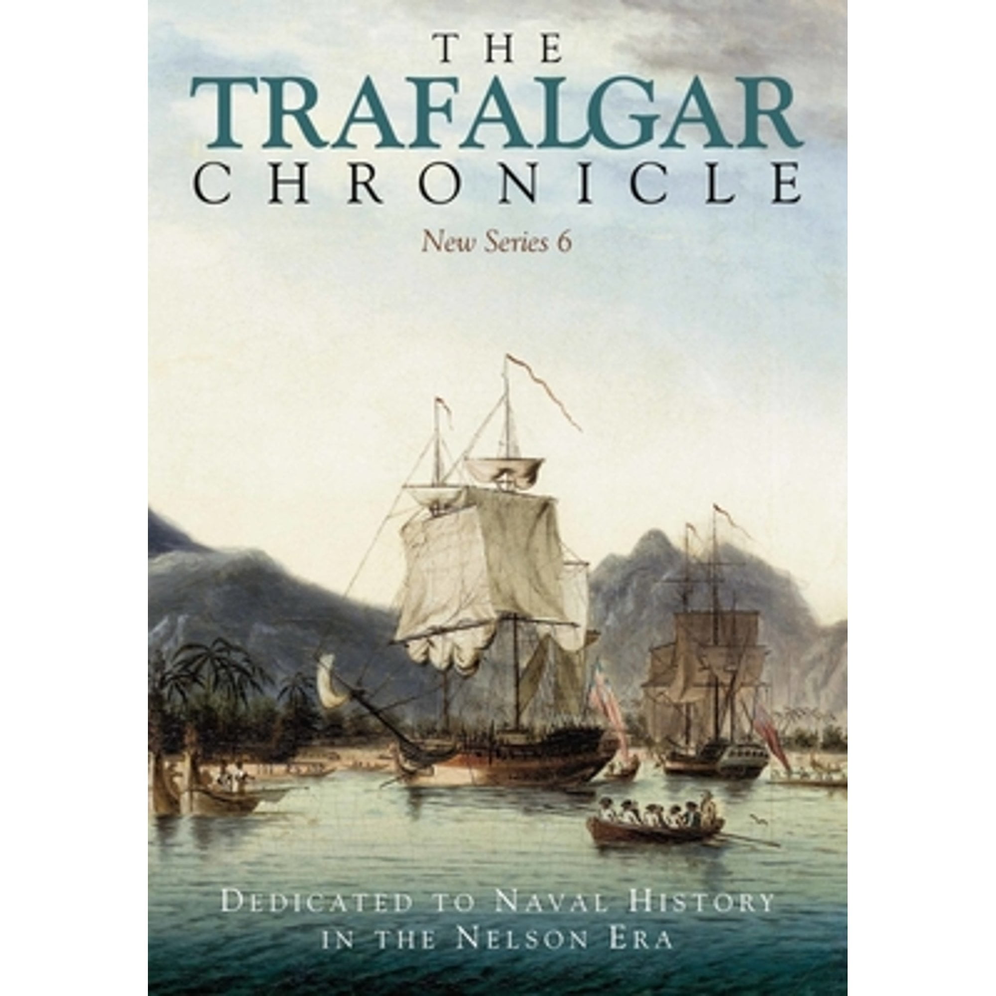 Pre-Owned The Trafalgar Chronicle: Dedicated to Naval History in the ...