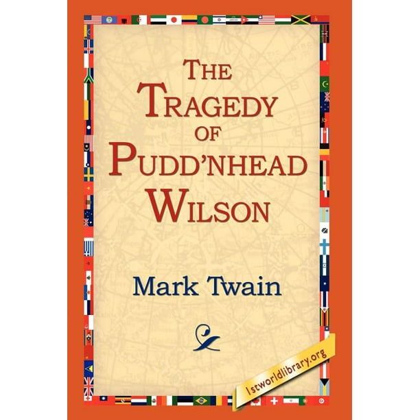 The Tragedy of Pudd'nhead Wilson (Hardcover) - Walmart Business Supplies