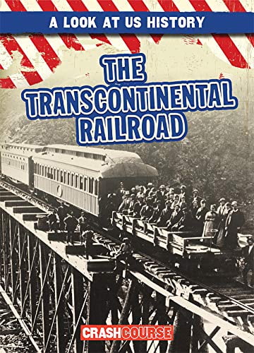 The Transcontinental Railroad (A Look at U.S. History) - Walmart.com
