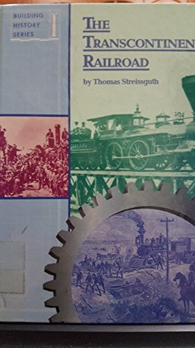 Pre-Owned The Transcontinental Railroad (Building history series ...