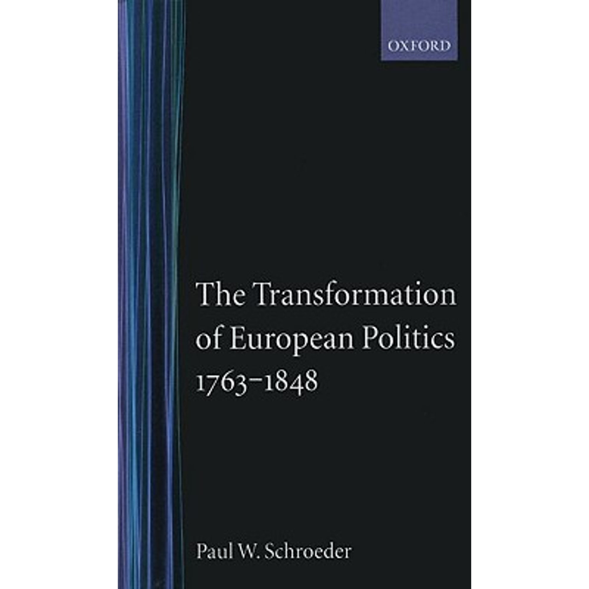 Pre-Owned The Transformation of European Politics 1763-1848 (Hardcover ...