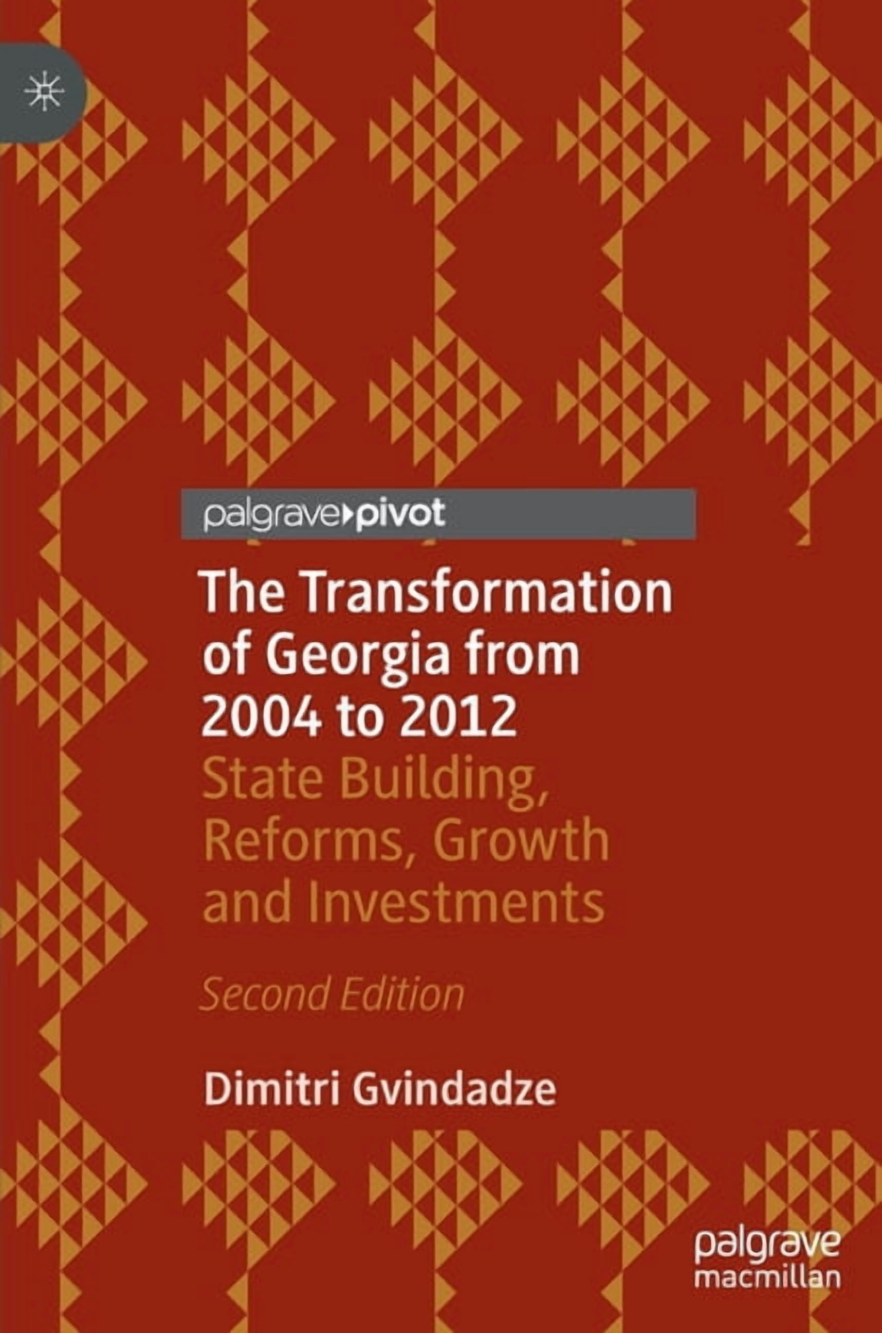 The Transformation of Georgia from 2004 to 2012: State Building ...