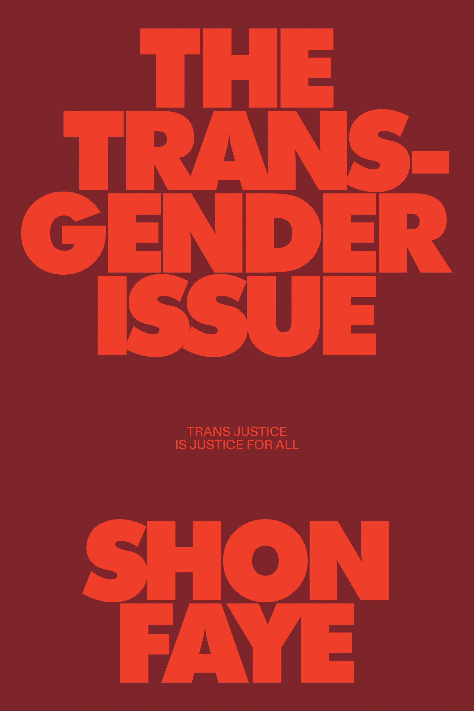 The Transgender Issue : Trans Justice Is Justice for All (Paperback ...