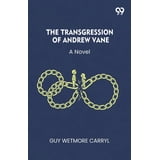 The Transgression Of Andrew Vane A Novel, (Paperback) - Walmart.com