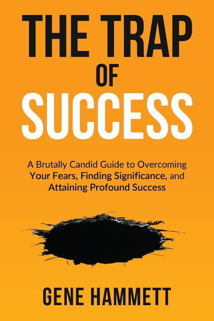 The Trap of Success (Paperback) - Walmart.com