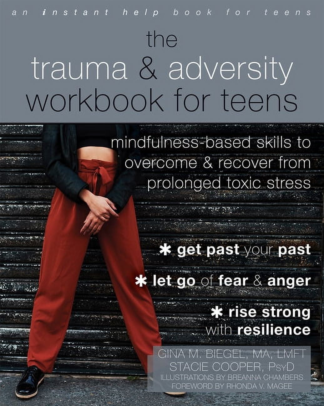 The Trauma and Adversity Workbook for Teens : Mindfulness-Based Skills ...