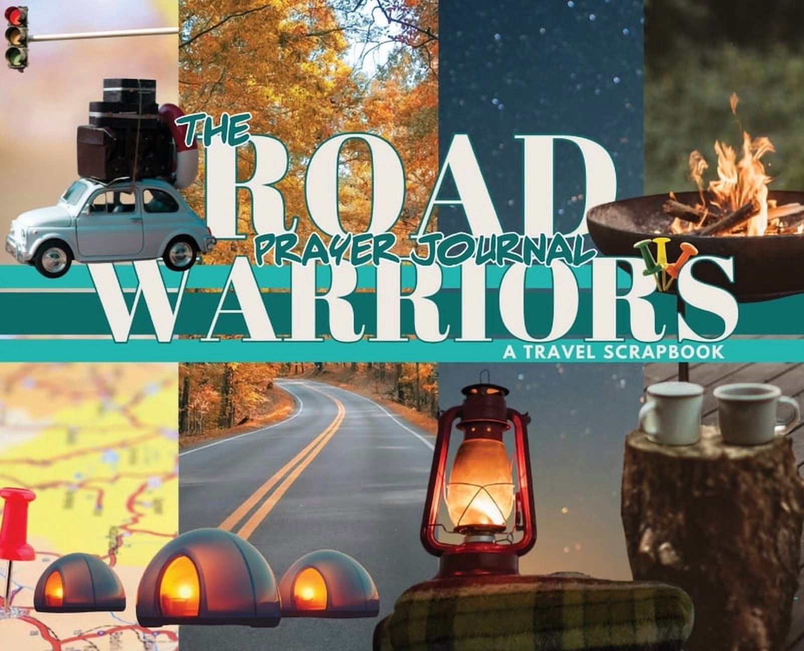 The Traveling Evangelist The Road Warrior's Prayer Journal: A Travel ...