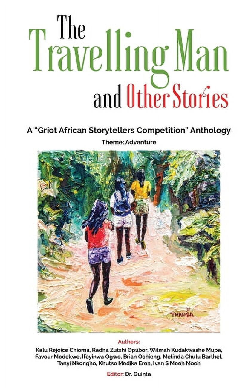 The Travelling Man and other Stories: A Griot African Storytellers ...
