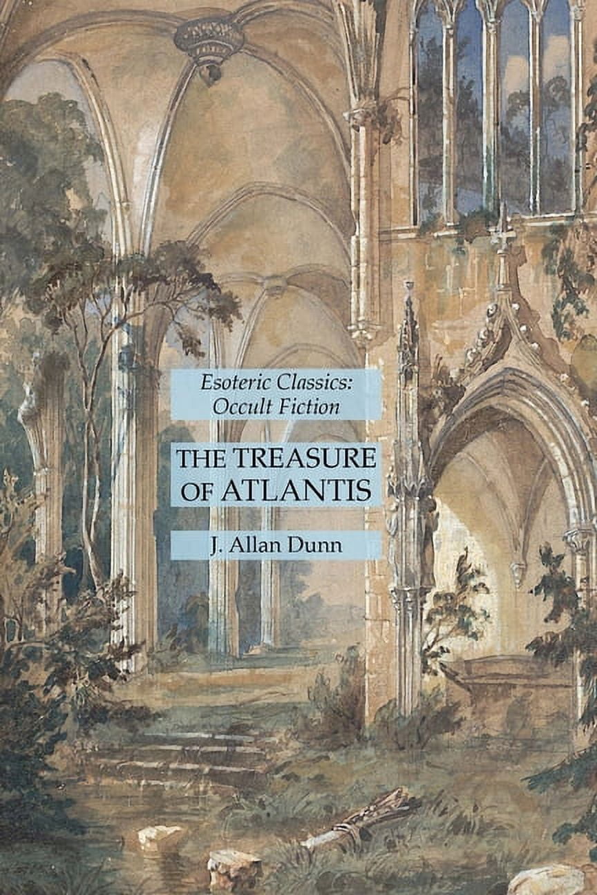 The Treasure of Atlantis: Esoteric Classics: Occult Fiction, (Paperback ...