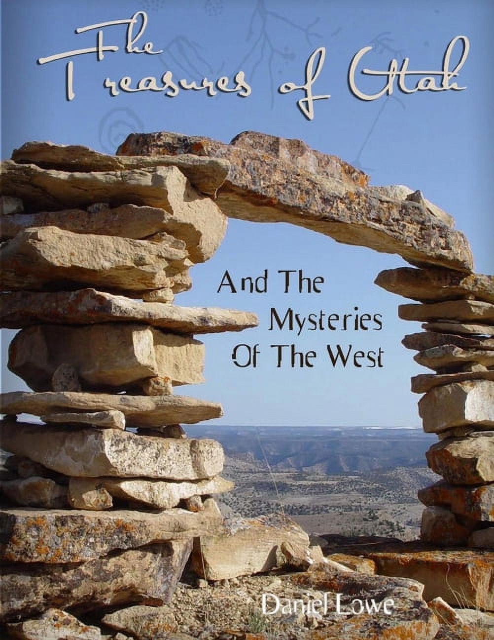 The Treasures of Utah: And the Mysteries of the West - Walmart.com