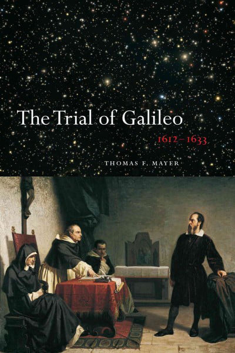 The Trial of Galileo, 1612-1633 (Paperback) - Walmart.com
