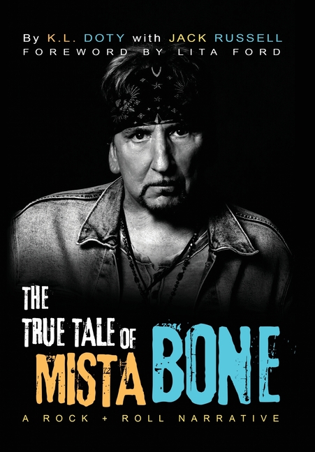 The True Tale of Mista Bone: A Rock & Roll Narrative, (Hardcover ...