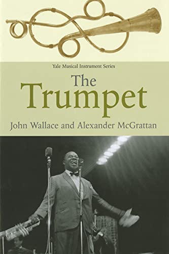 Pre-Owned The Trumpet (Yale Musical Instrument Series) Hardcover ...