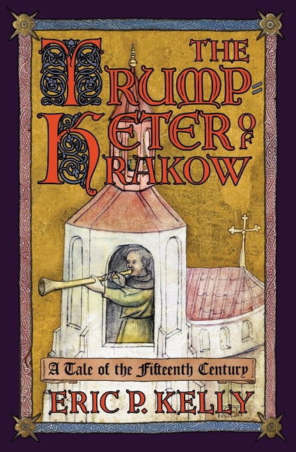 The Trumpeter of Krakow: A Tale of the Fifteenth Century, (Paperback ...