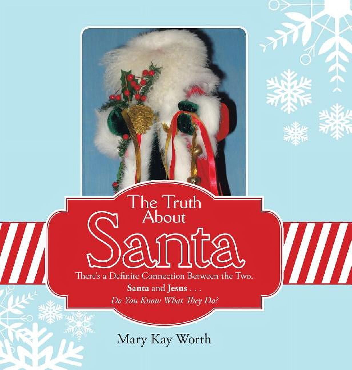 The Truth About Santa : There's a Definite Connection Between the Two ...