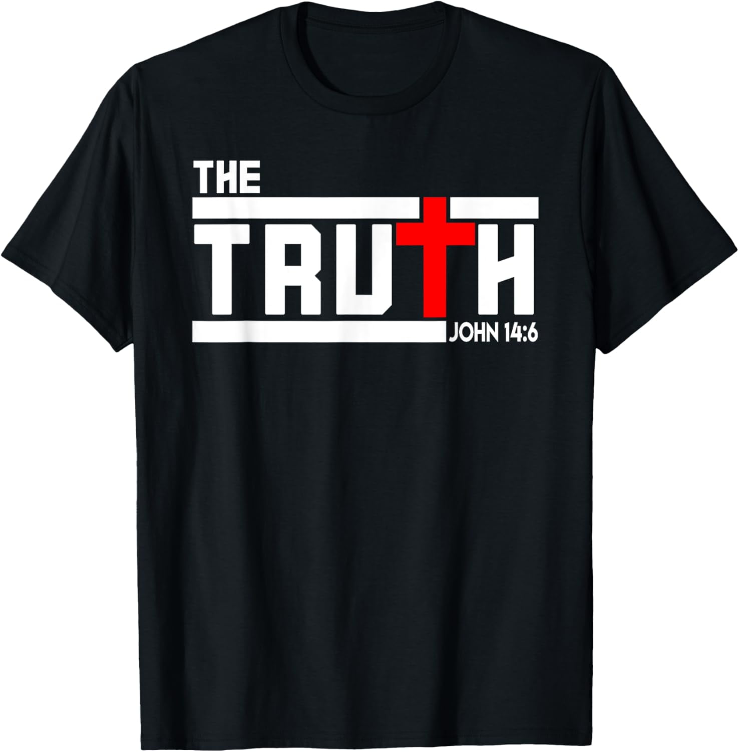 The Truth Christian Cross Faith Shirt John 14:6 Jesus Bible T-Shirt ...