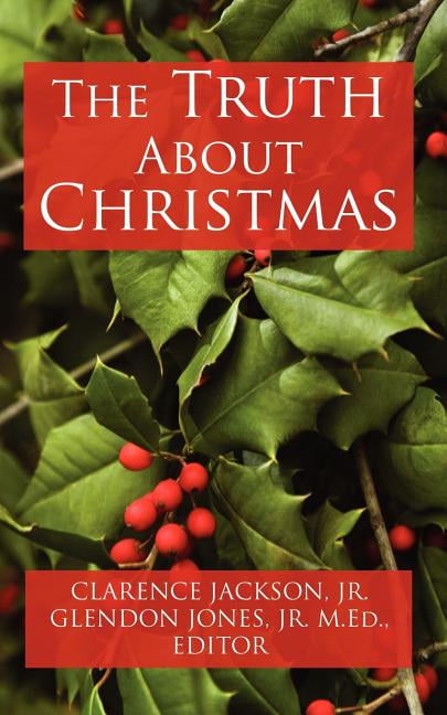 The Truth about Christmas (Paperback) - Walmart.com
