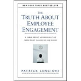 The Truth about Employee Engagement: A Fable about Addressing the Three ...