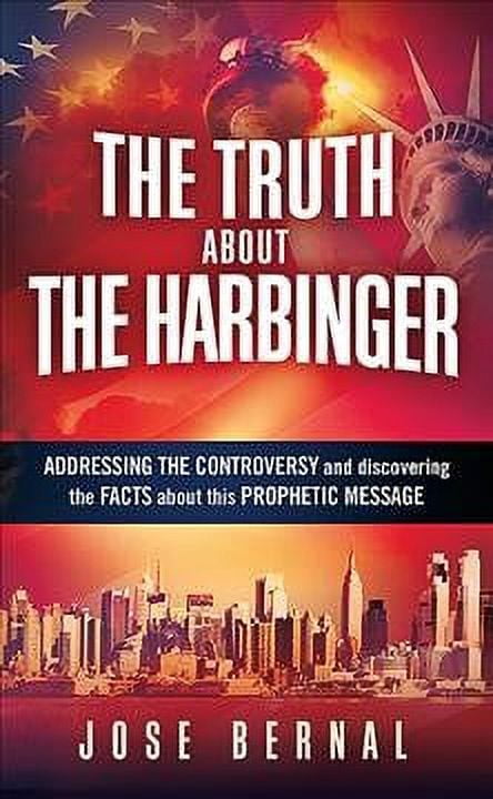 The Truth about The Harbinger : Addressing the Controversy and ...