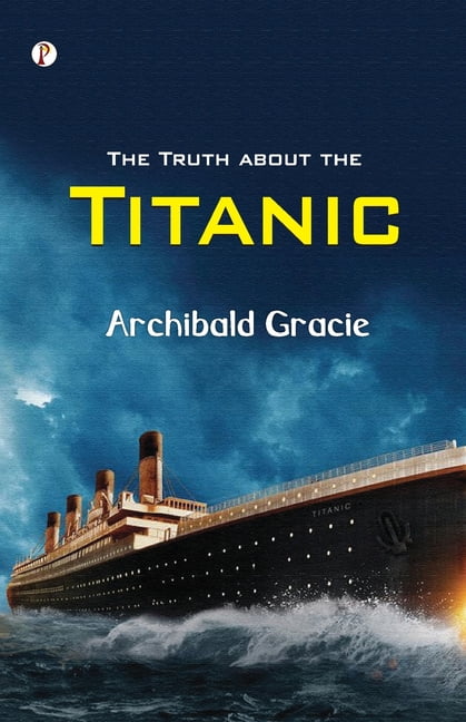 The Truth about the Titanic, (Paperback) - Walmart.com