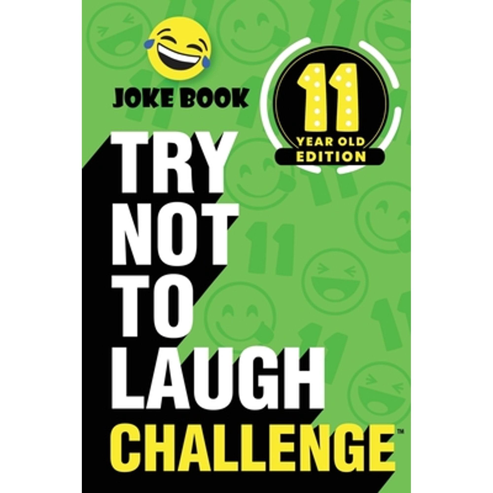 Pre-Owned The Try Not to Laugh Challenge - 11 Year Old Edition: A ...