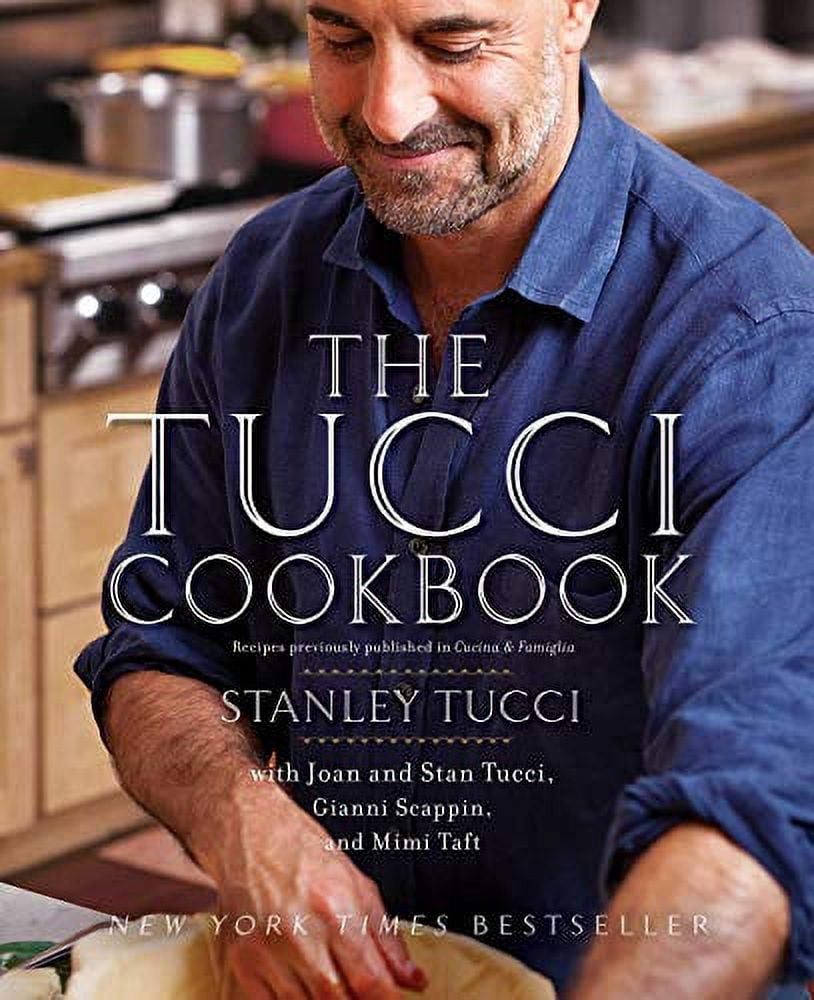 The Tucci Cookbook: Family, Friends and Food (Hardcover) - Walmart.com