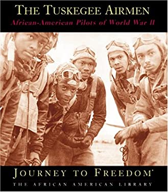 Pre-Owned The Tuskegee Airmen : African-American Pilots of World War II ...