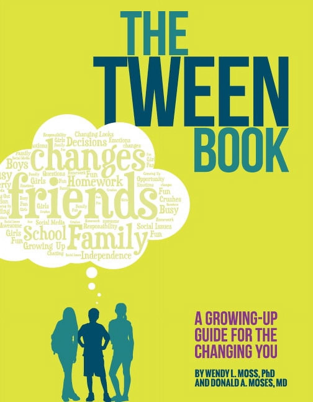 The Tween Book: A Growing-Up Guide for the Changing You, (Paperback ...