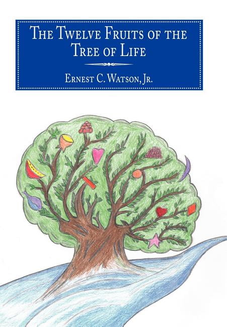 The Twelve Fruits of the Tree of Life (Hardcover) - Walmart.com