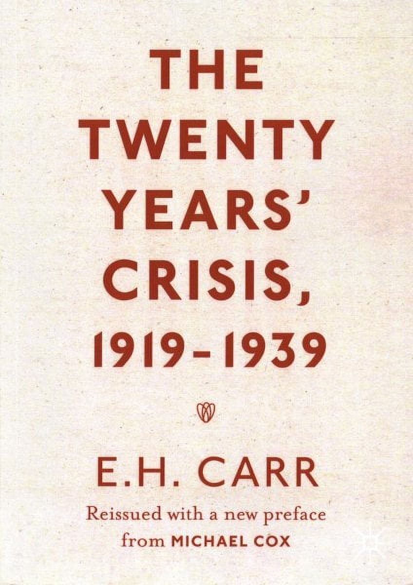 The Twenty Years' Crisis 1919-1939 - Walmart.com